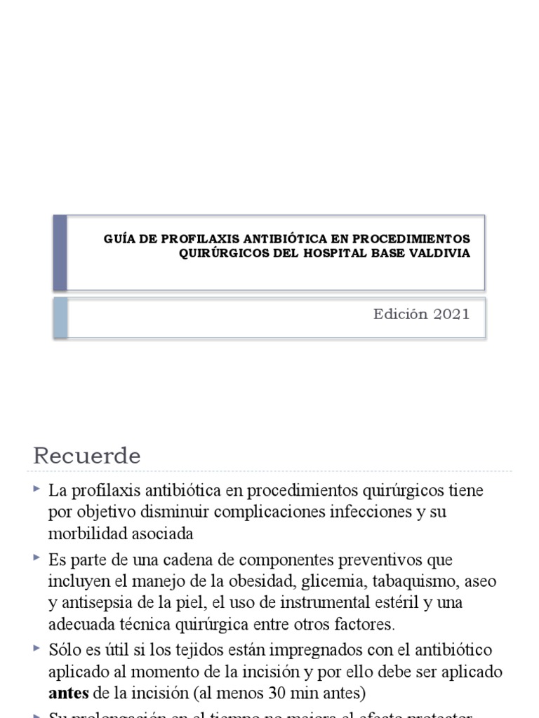 Guía de Profilaxis Antibiótica en Procedimientos Quirúrgicos HBV 2021 ...