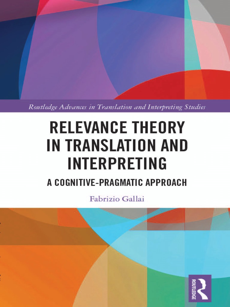 Relevance Theory in Translation and Interpreting - A Cognitive ...