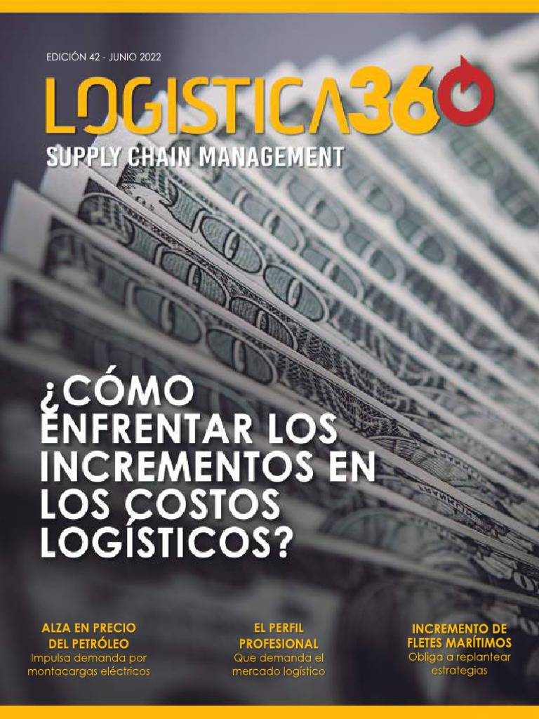 Revista Logística 360-Junio 2022 PDF | PDF | Logística | Comercio ...
