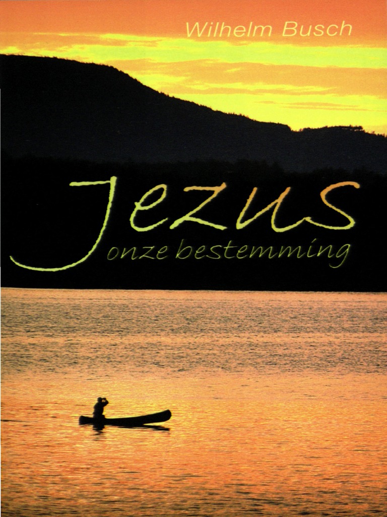 Jezus, Onze Bestemming | PDF