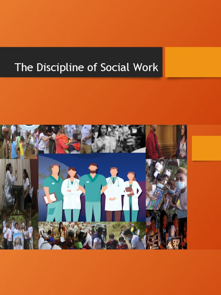 The Discipline of Social Work | PDF | Social Work | Welfare