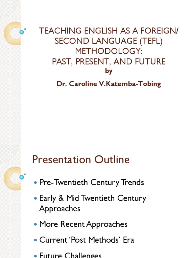 TEFL PPT 1 Overview Approach Method Tech PDF | PDF | Second Language ...