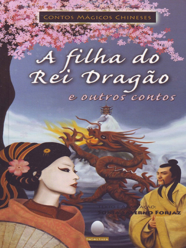 Resumo A Filha Do Rei Dragao e Outros Contos Sonia Salerno Forjaz | PDF
