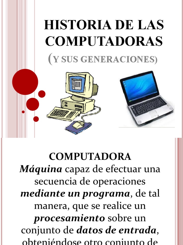 Historia y Generaciones de La Computadora. | Descargar gratis PDF ...