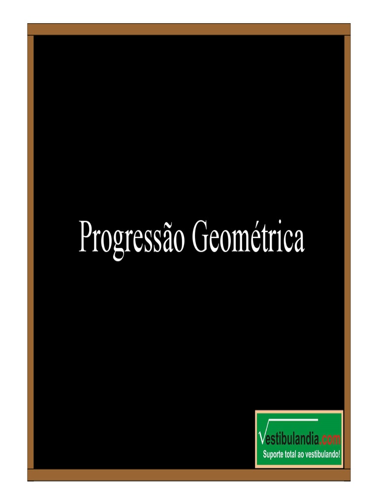 Progressão Geométrica | PDF | Aritmética | Conceitos matemáticos