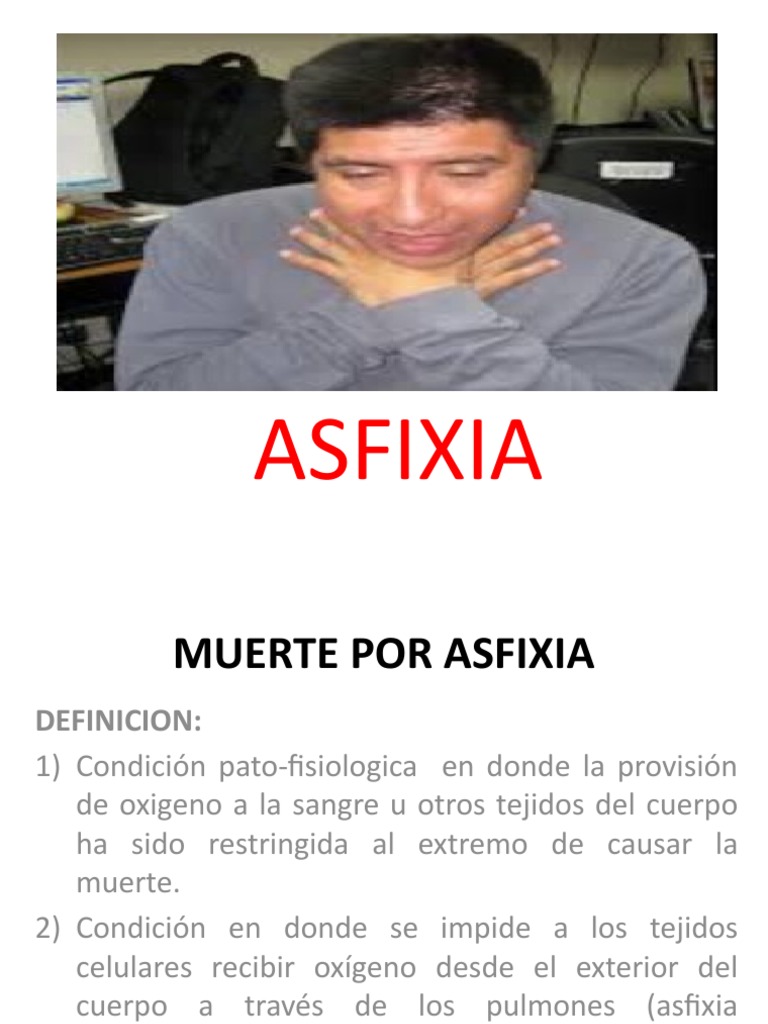 Muerte por asfixia: definiciones, tipos y signos posteriores a la ...