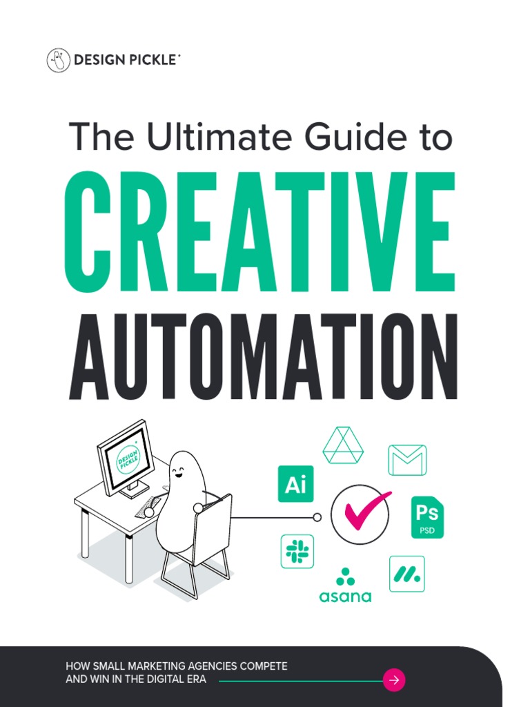 The Ultimate Guide to Creative Automation: How Small Marketing Agencies Can Compete and Win in ...