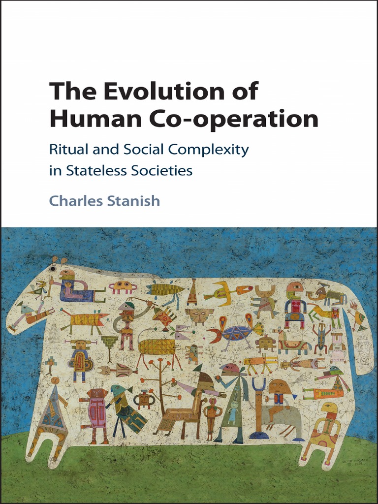 The Evolution of Human Co-Operation Ritual and Social Complexity in ...