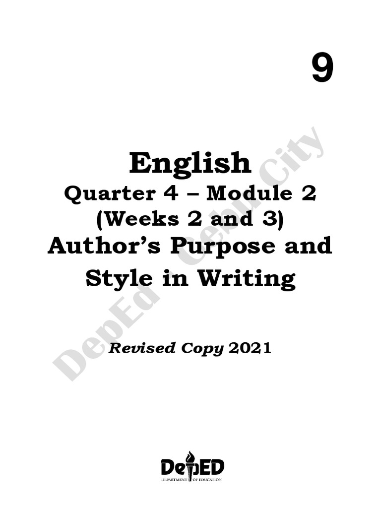 Q4 English 9 Module 2 Authors Purpose and Style in Writing FINAL | PDF ...