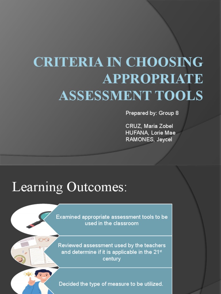Criteria in Choosing Appropriate Assessment Tools (GROUP 8) | PDF ...