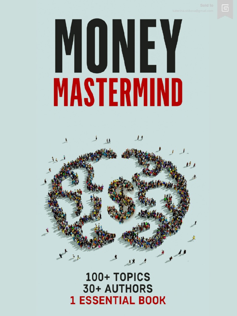 Money Mastermind: Financial Growth Guide | PDF | Cost Of Living | Saving