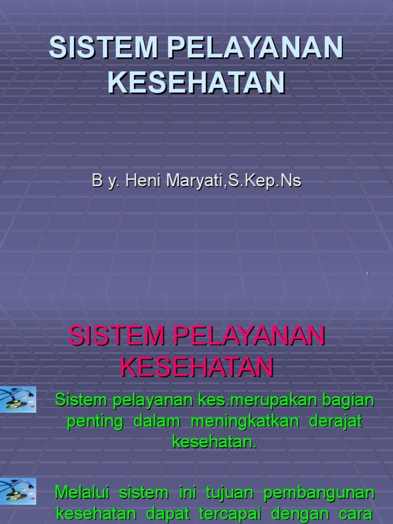 SISTEM PELAYANAN KESEHATAN.ppt | PDF