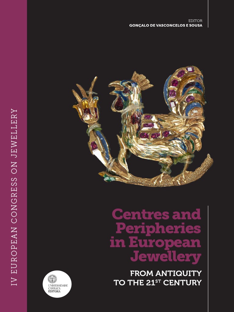 Centres and Peripheries in European Jewellery - From Antiquity To The ...