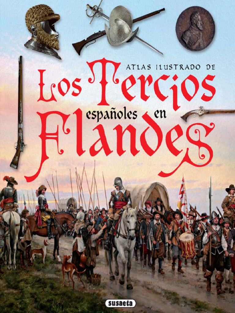 Susaeta Ediciones SA - Los Tercios Españoles (Ilustrados) | PDF ...
