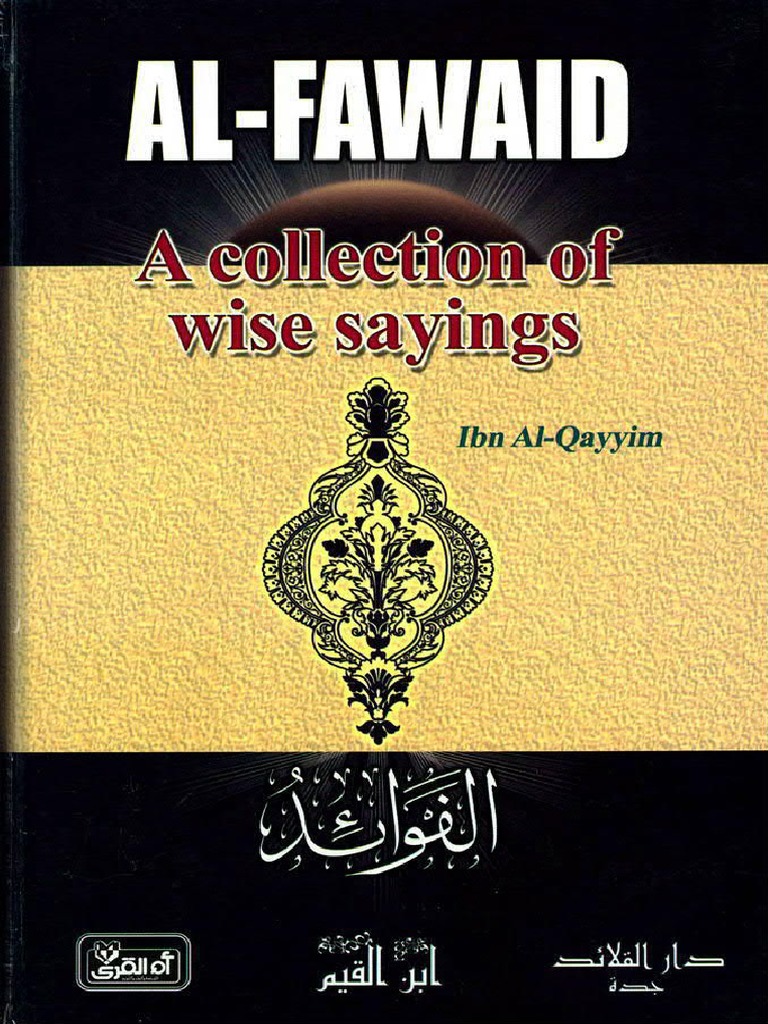 Al Fawaid Collection of Wise Sayings by Ibn Al Qayyim Al Jawziyya ...