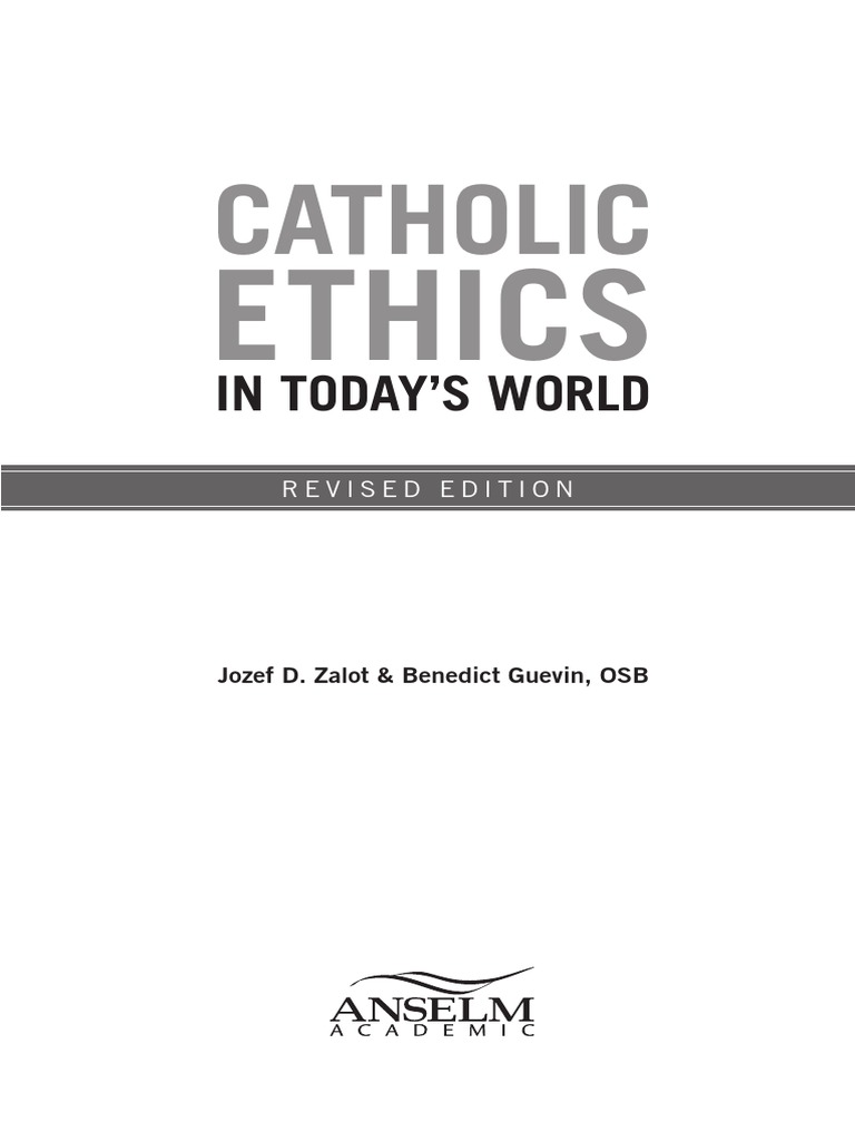 Catholic Ethics in Todays World | PDF | Christian Ethics | Morality