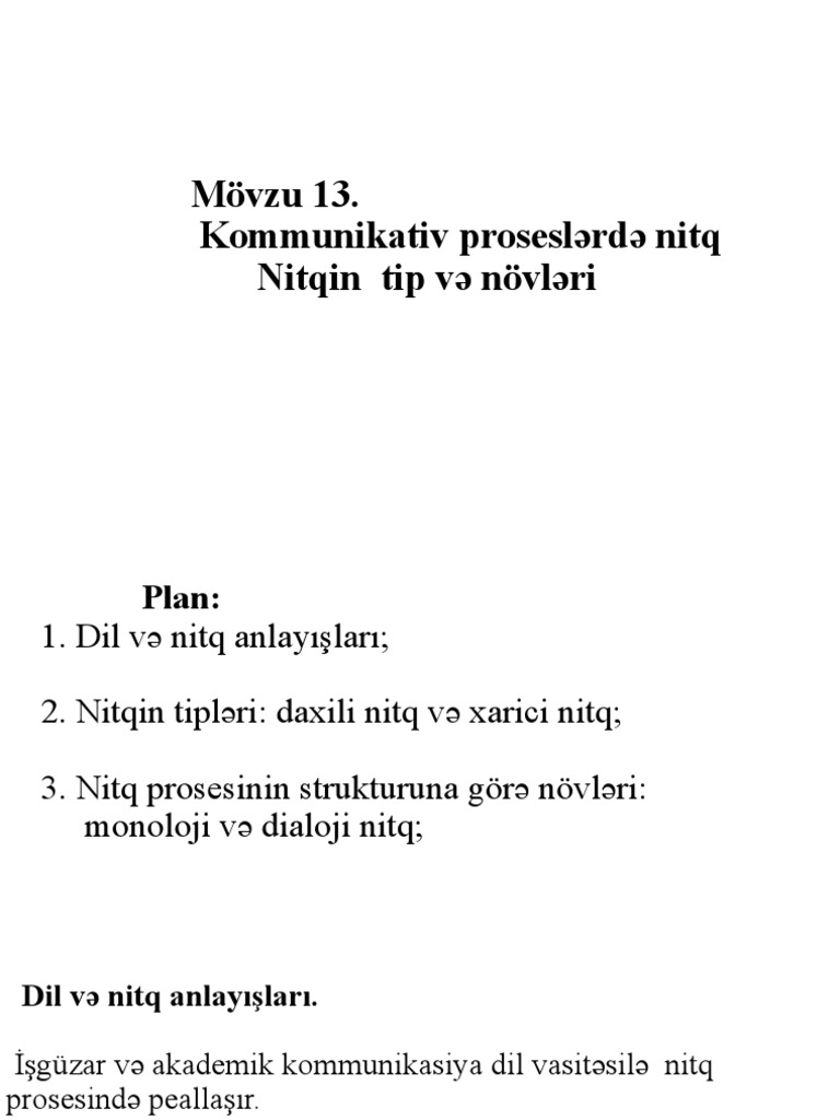 Mövzu-13 Nitq Ünsiyyət Prosesi Kimi. Nitqin Tip VƏ Növləri 2 | PDF