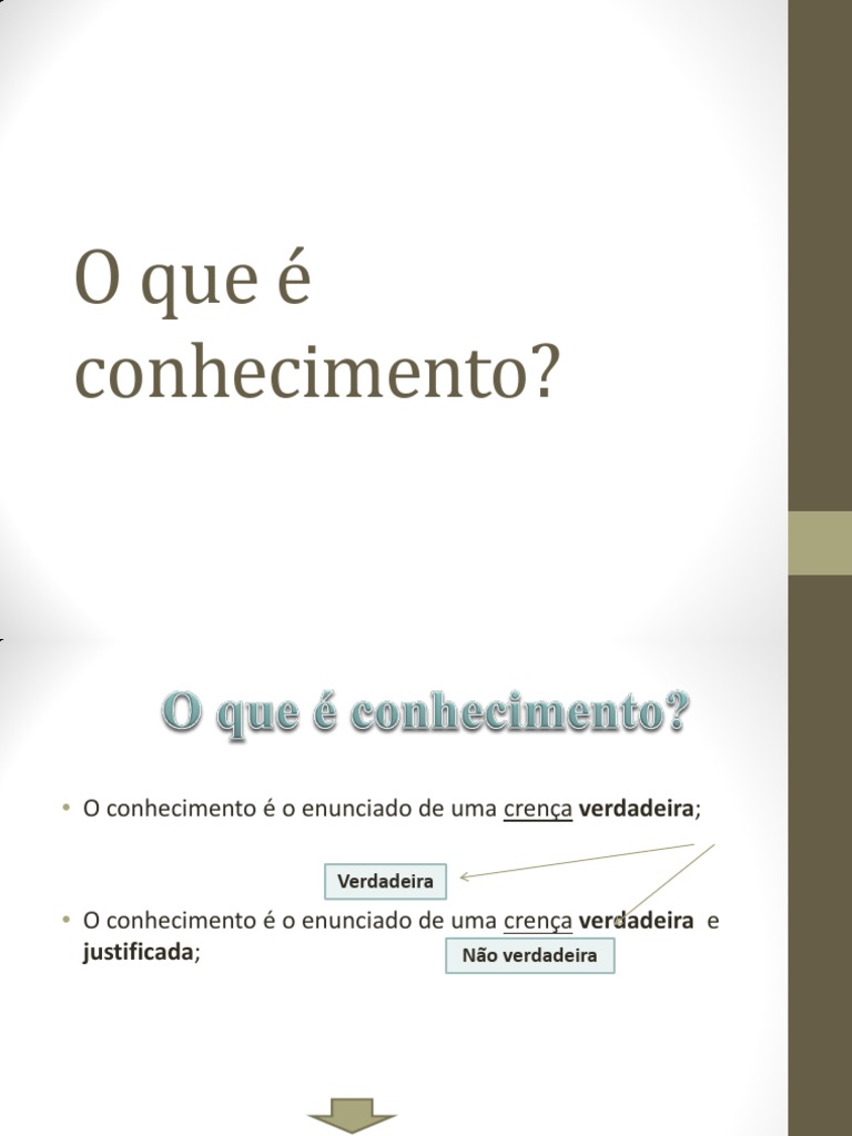 O Que É Conhecimento PDF | PDF | Conhecimento | Science