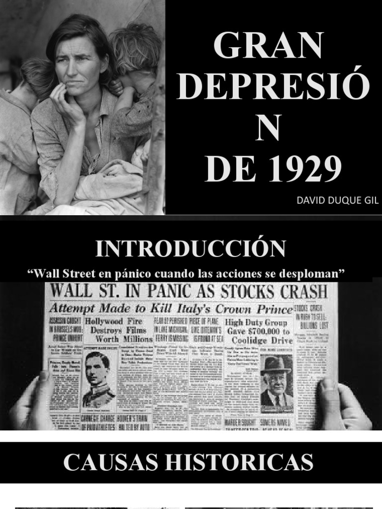 La Gran Depresión de 1929: Causas, desarrollo y consecuencias de la ...