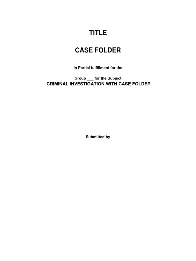 Case Folder Sample | PDF | Crime Scene | Law Enforcement