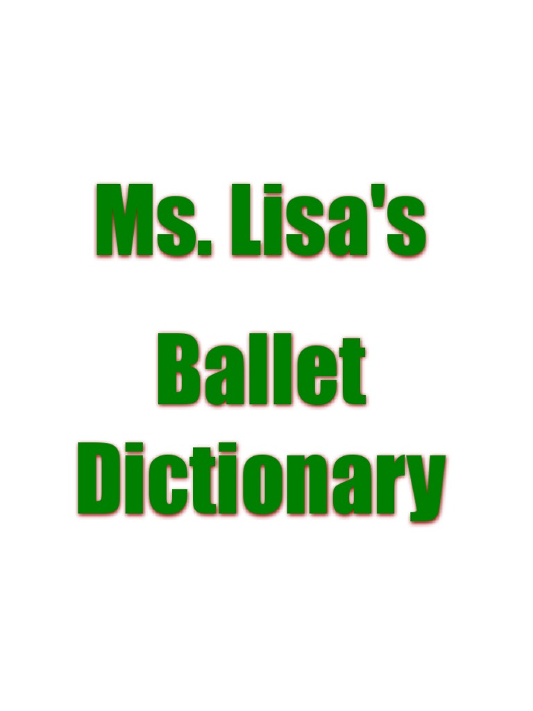 Ballet Dictionary | Download Free PDF | Human Anatomy