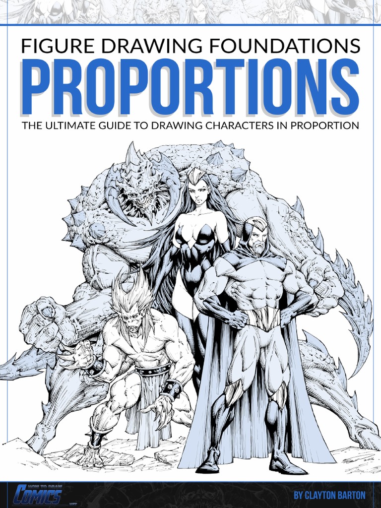 Figure Drawing Fundamentals - Proportions - Heroic Proportions | PDF