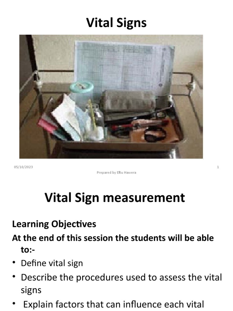 VITALS Measuring & Factors Influencing Vital Signs: Temperature, Pulse ...