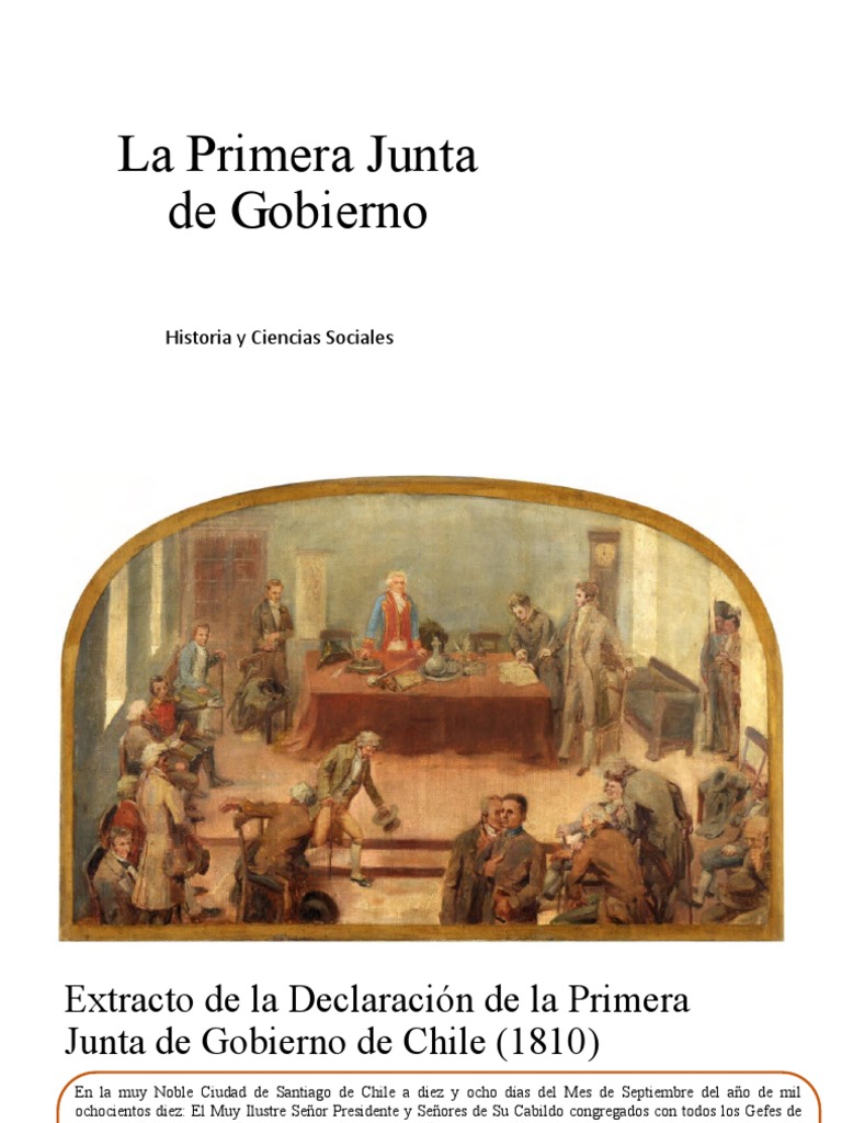 La Primera Junta de Gobierno.pptx | PDF | Chile | Gobierno