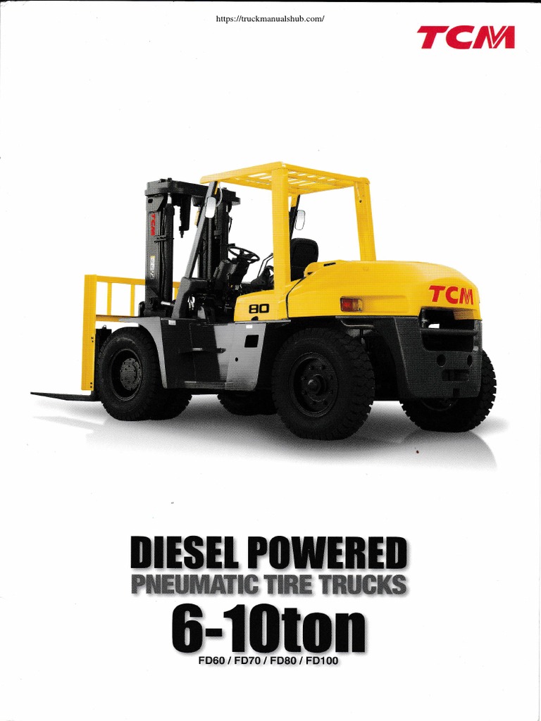 TCM FD60 - FD70 - FD80 - FD100 Diesel Powered Pneumatic Tire Trucks PDF ...