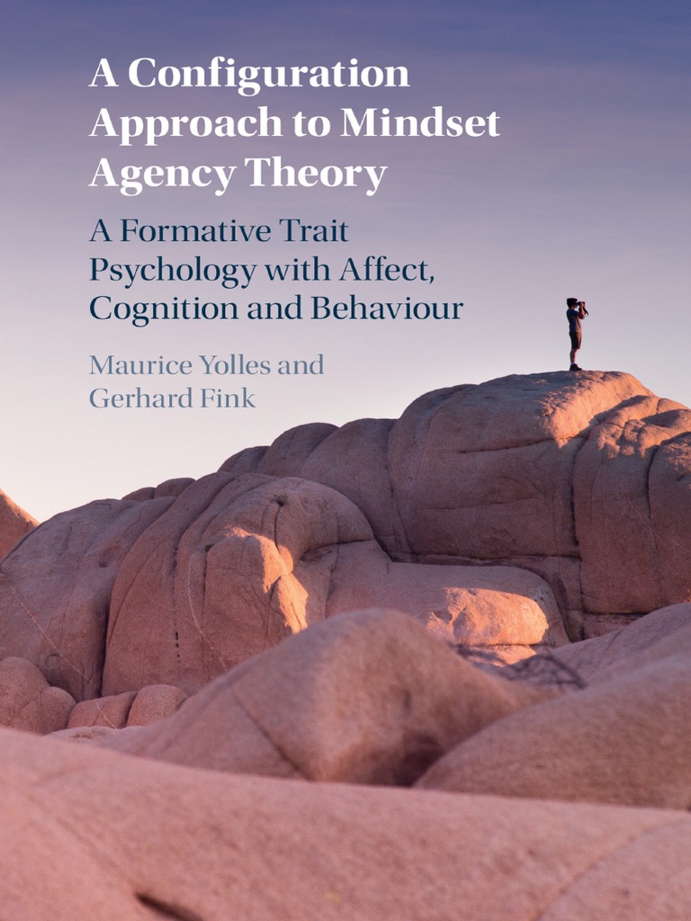 Maurice Yolles - Gerhard Fink - 心態代理理論的配置方法：具有情感、認知和行為的形成性特質心理學 (2021 ...
