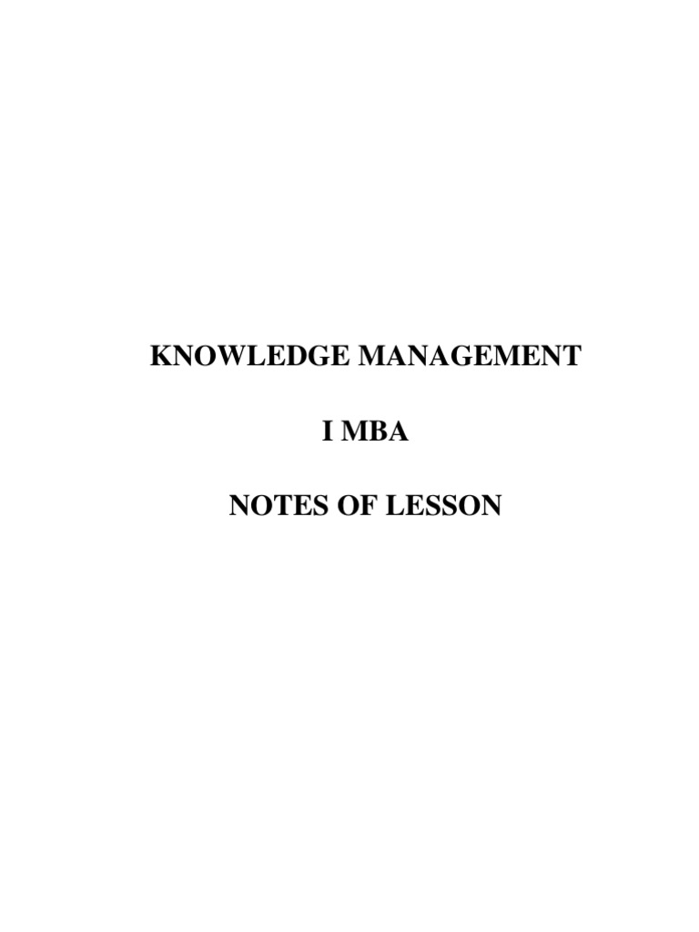 Knowledge Management Notes | PDF | Knowledge Management | Knowledge Economy