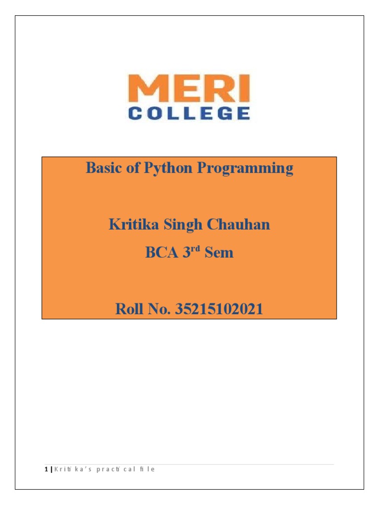 Kritika's Python Practical File | PDF | Elementary Mathematics | Arithmetic Kritika's Python Practical File | PDF | Elementary Mathematics | Arithmetic