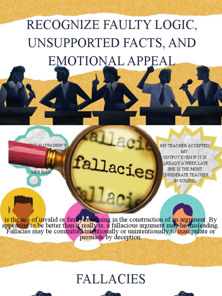 Recognize Faulty Logic Unsupported Facts And Emotional Appeal Pdf