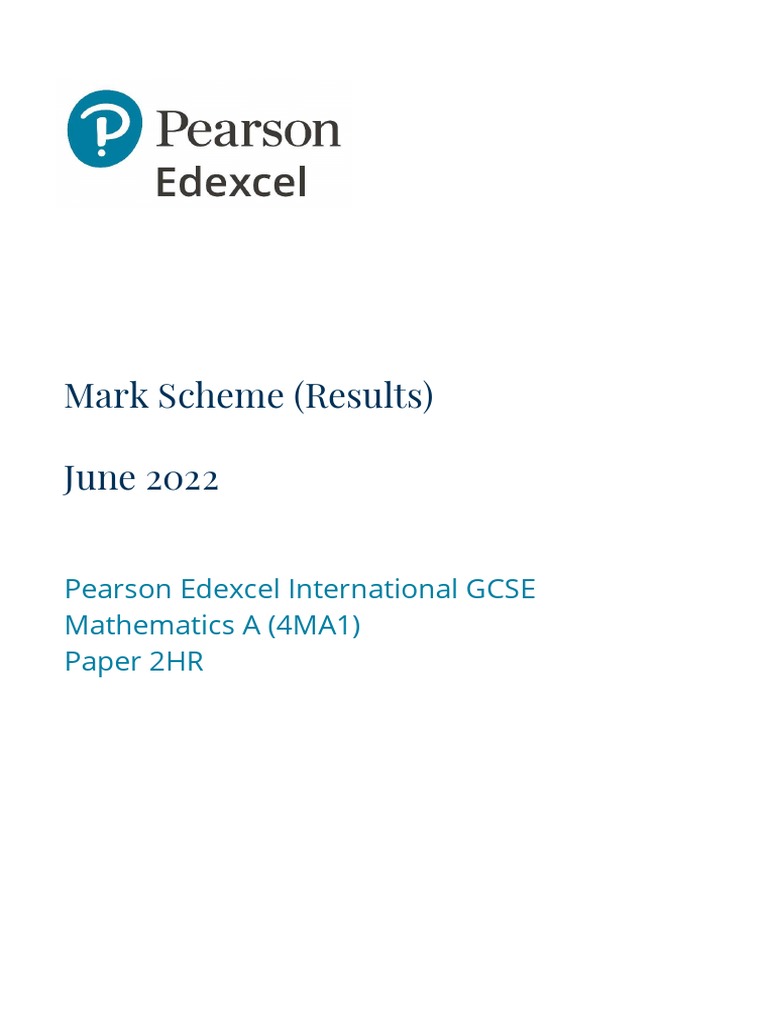 Edexcel IGCSE Mathematics A June 2022 Mark Scheme Paper-2HR - (4MA1) | PDF