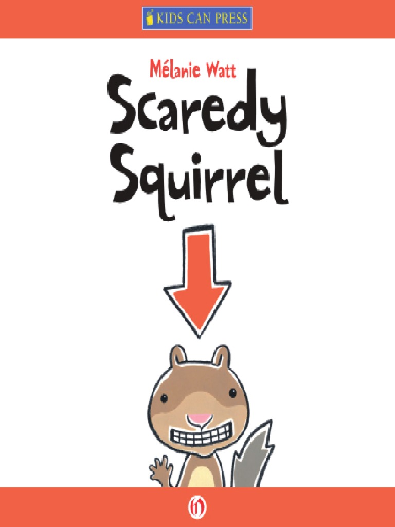 Scaredy Squirrel | PDF | Books