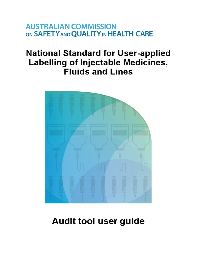Labelling Standard Audit Tool Jan 2016 Pdf Intravenous Therapy 7292