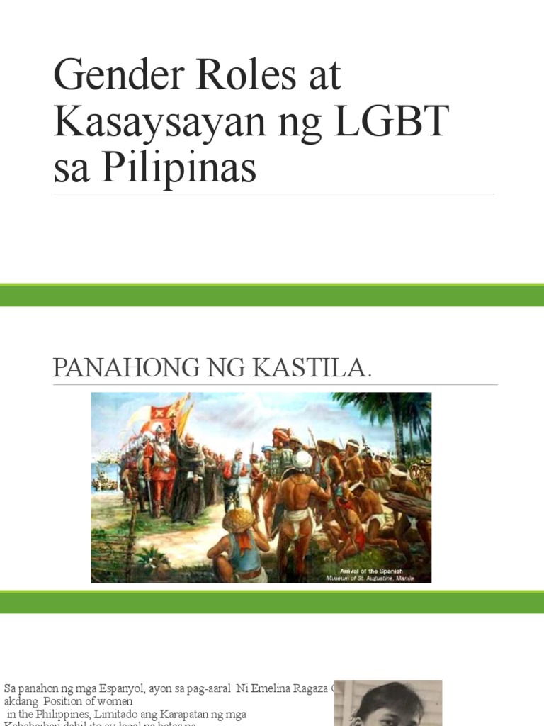 Gender Roles at Kasaysayan NG LGBT Sa Pilipinas Panahon NG Kastila NAUR ...