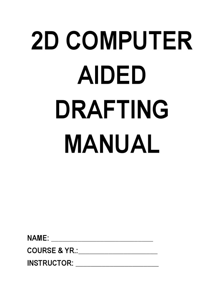 2D CAD MANUAL | PDF | Computer Aided Design | Technical Drawing