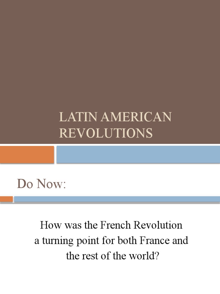 Key Leaders of Latin American Revolutions | PDF | Latin America ...