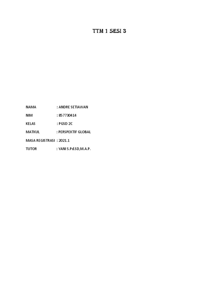 Andre Setiawan - 857730414 - PGSD 2C - Perspktif Global - TTM1 | PDF