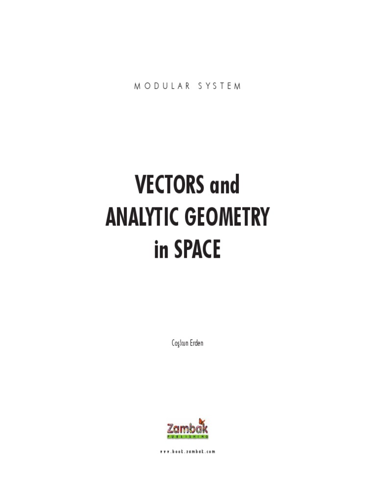 VECTORS and ANALYTIC GEOMETRY in SPACE PDF | PDF