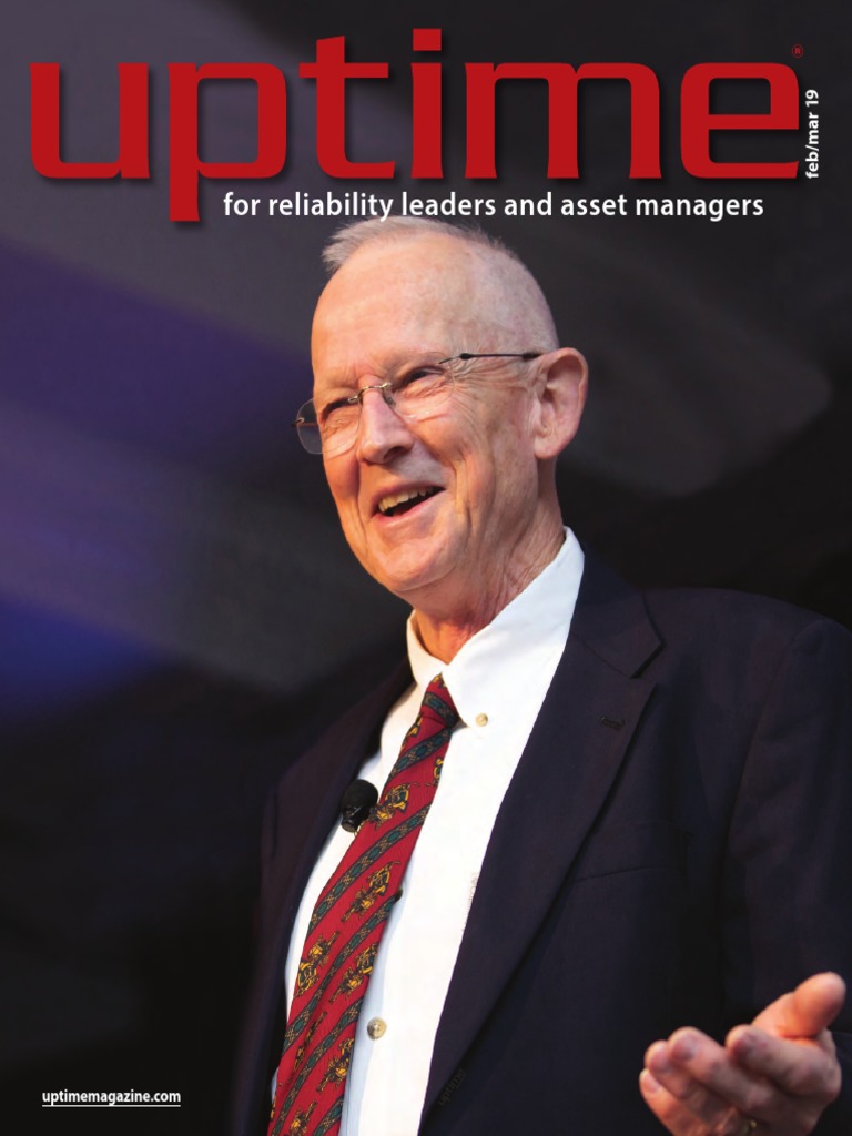 Uptime Feb March 2019 | PDF | Reliability Engineering | Business Economics