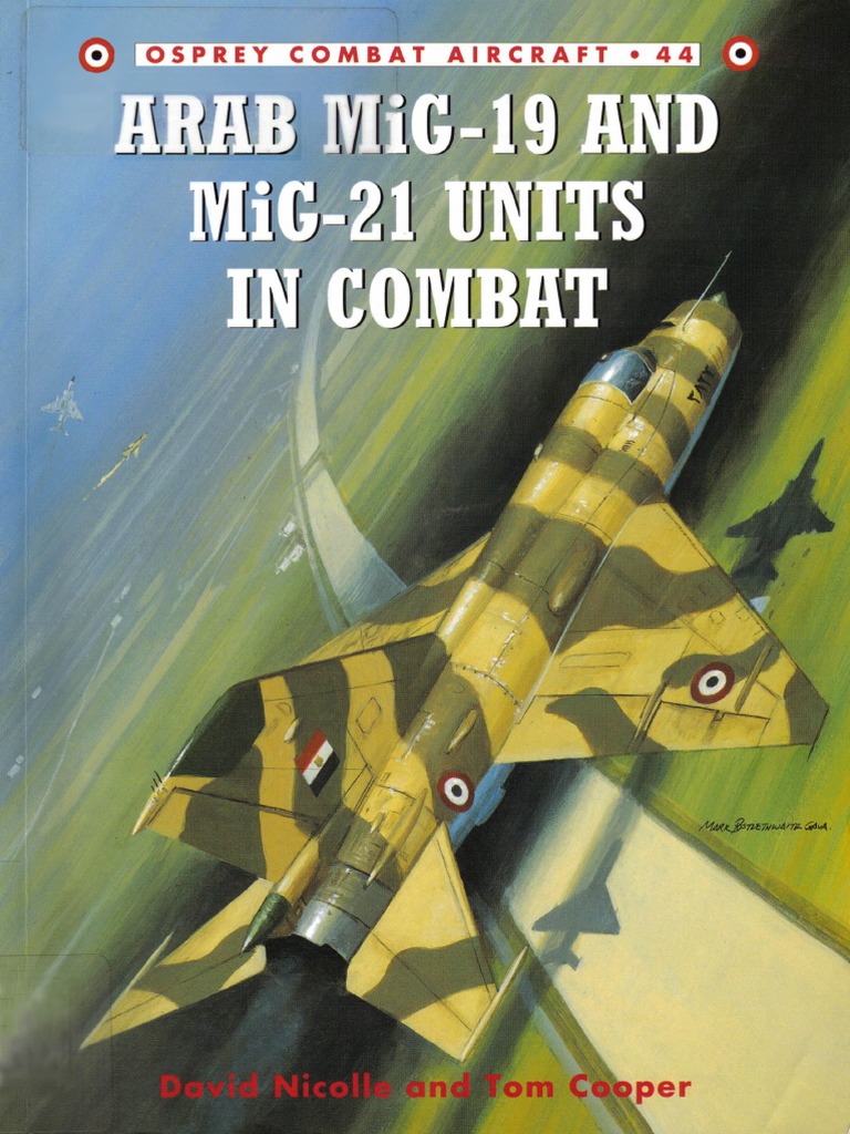 Arab Mig 19 Amp Mig 21 Units in Combat - Compress PDF | PDF
