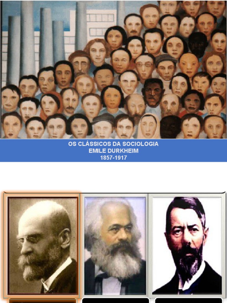 Os Classicos Da Sociologia Durkheim-2 | PDF | Émile Durkheim | Sociologia