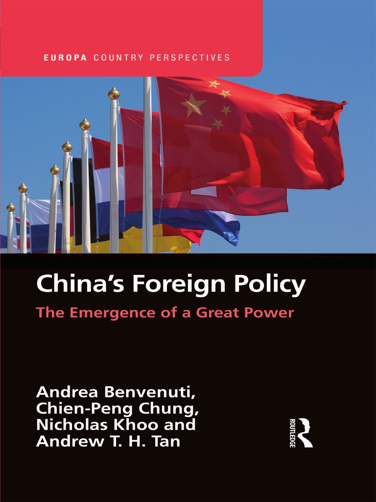 Benvenuti Et Al 2022 China's Foreign Policy - The Emergence of A Great Power | PDF | China ...