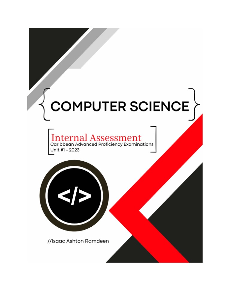 Computer Science Unit #1 - Internal Assessment - Isaac Ashton Ramdeen ...