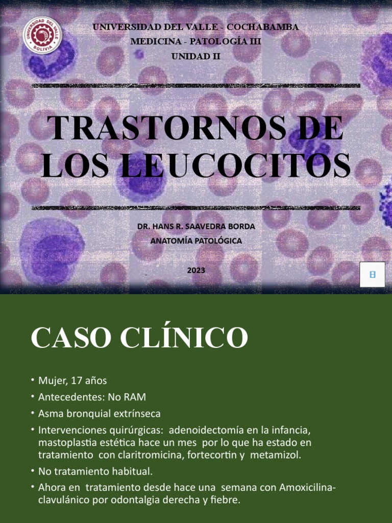 2 1 Leucocitosis y leucopenias CC 08.03.23 I.pptx | PDF | Leucocito ...