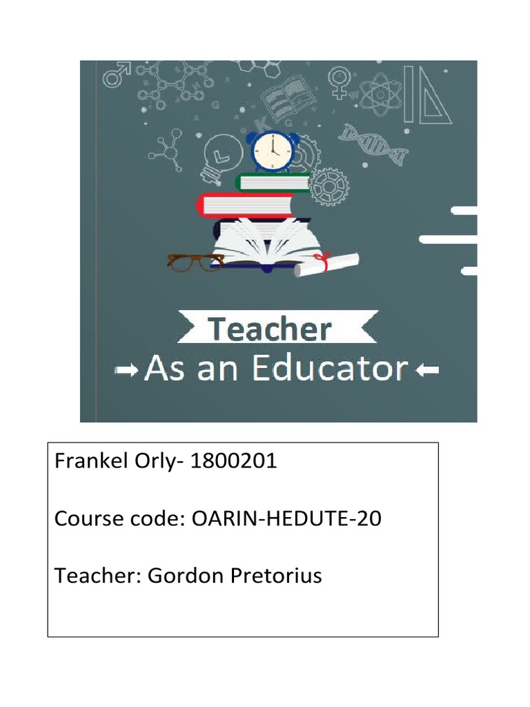 Teacher As An Educator | PDF | Teachers | Learning