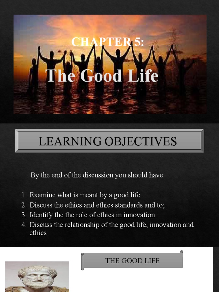 The Good Life | PDF | Social Institutions | Philosophical Theories