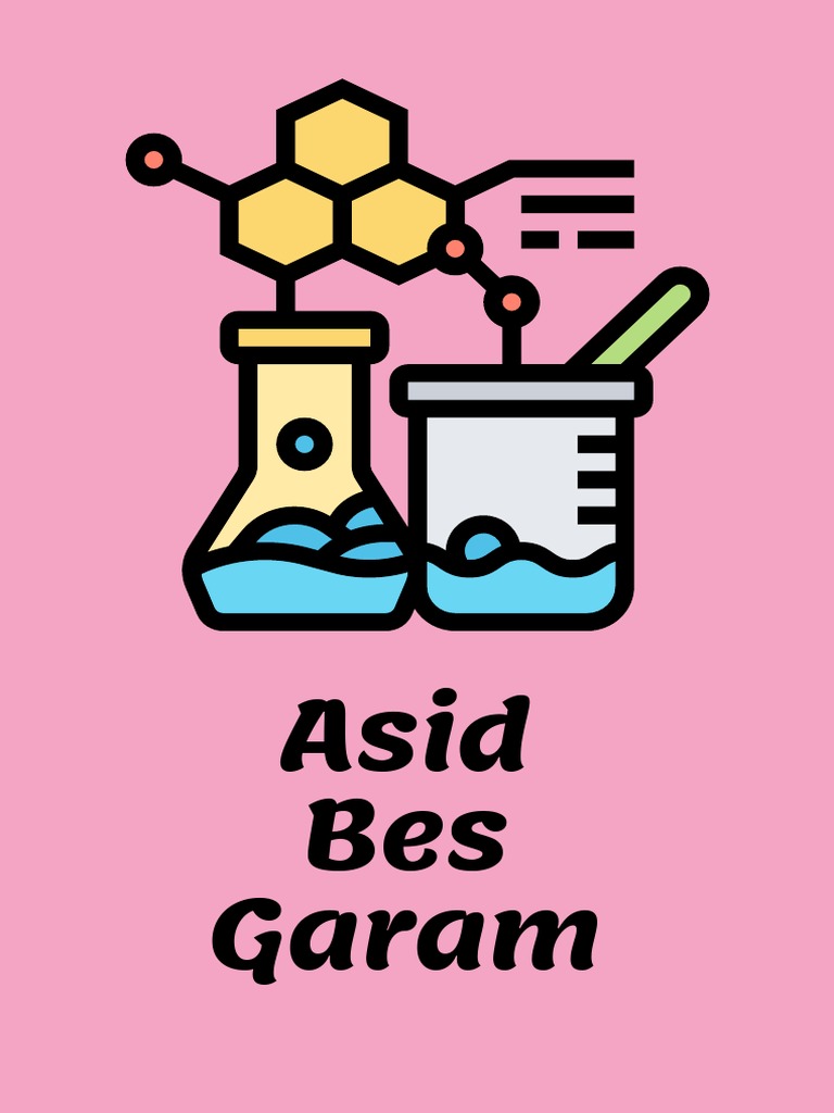 Nota Ringkas Kimia Bab 6 Asid Bes Dan Garam | PDF